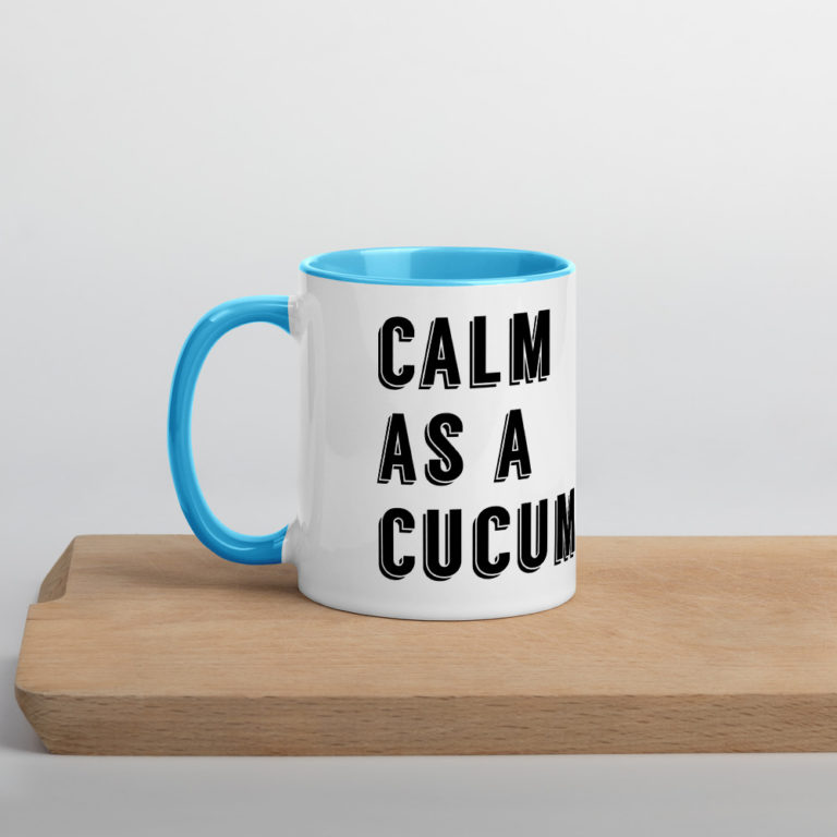 As calm as a cucumber